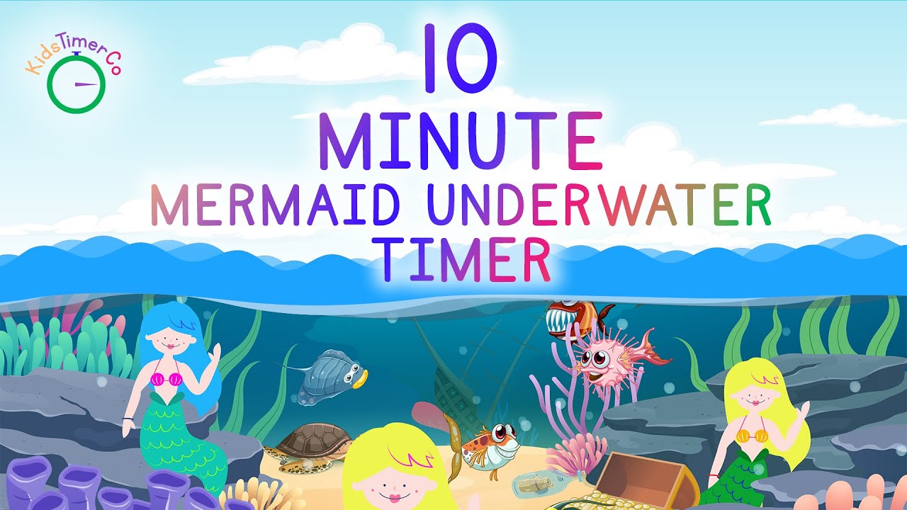 10 Minute Mermaid Timer - Kids Visual Timer - YouTube