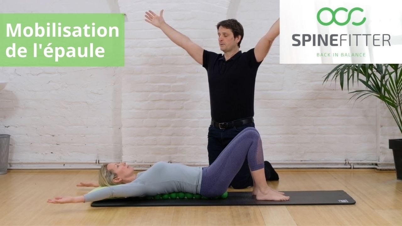 Vidéo 3 : mobilisation de l'épaule avec le SPINEFITTER® - YouTube