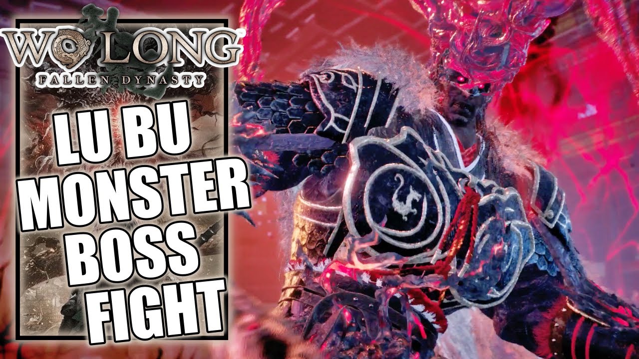 Wo Long Fallen Dynasty - Lu Bu Monster Boss Fight (Transformed) - YouTube