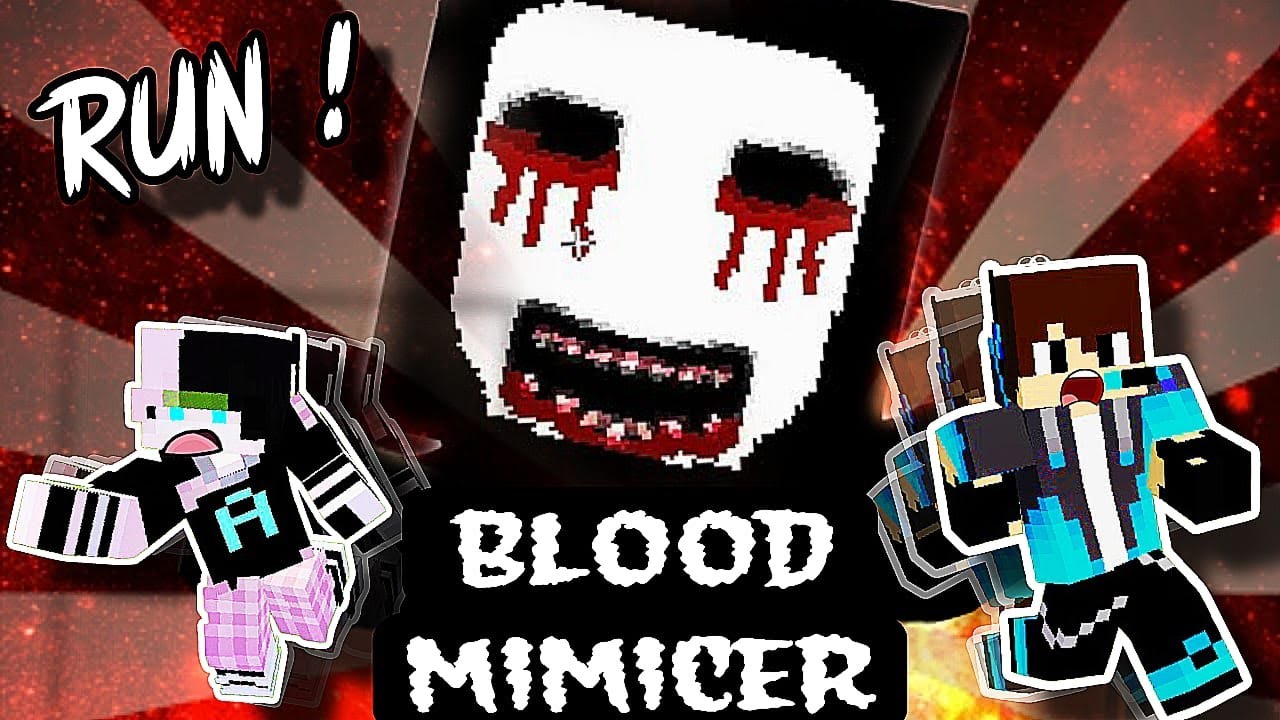THE HORROR BLOOD MIMICER Mod Minecraft is Dangerous !! - YouTube