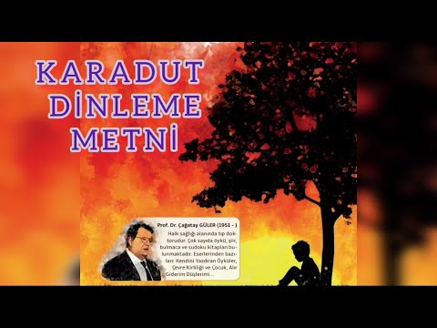 7.Sınıf Türkçe Dersi Karadut Dinleme Metni