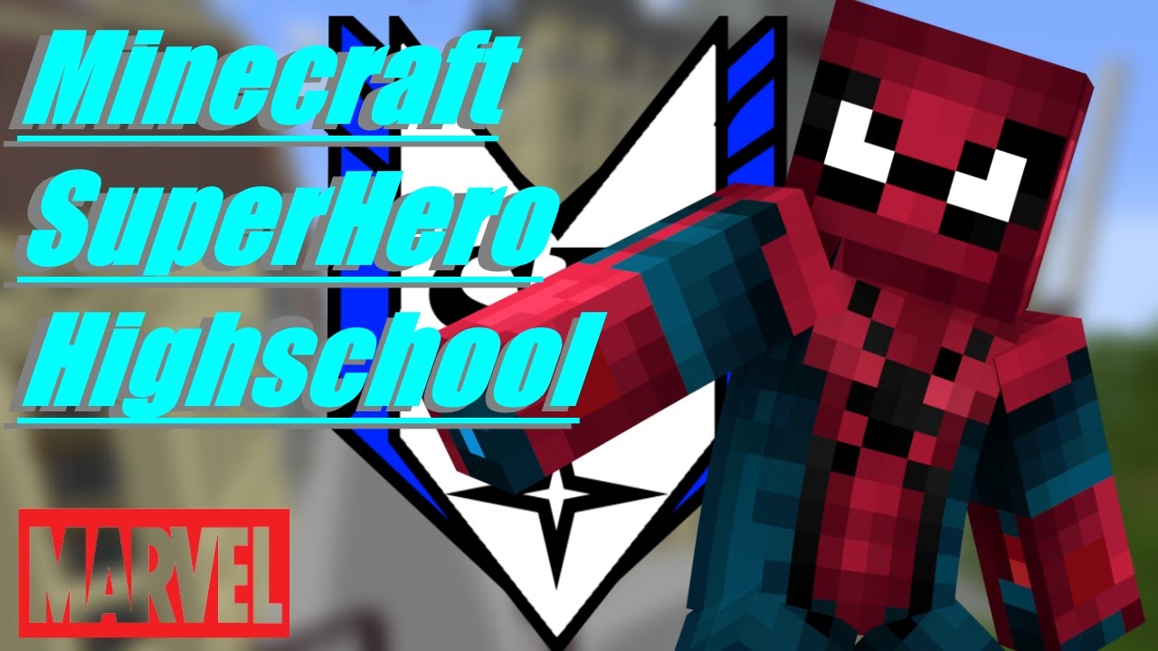 Minecraft School - Hero High - Your Friendly neighborhood Spiderman [1 ...