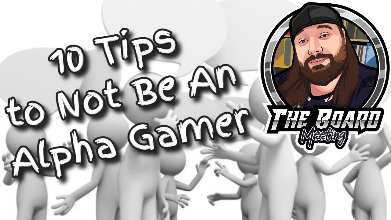10 Tips to Stop Alpha Gaming - YouTube