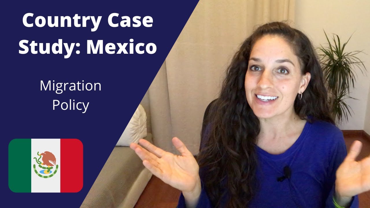 Mexico Migration Policy (2 of 3 in series) - YouTube