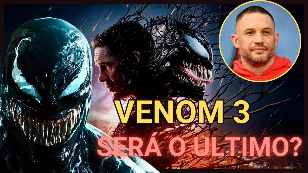 VENOM 3: A ÚLTIMA RODADA | Trailer Dublado - YouTube