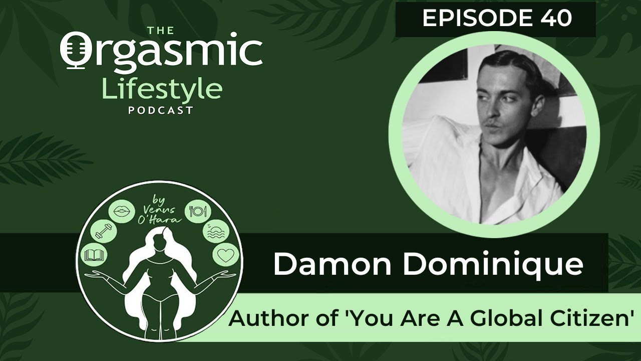 You Are A Global Citizen with Travel Vlogger Damon Dominique - YouTube