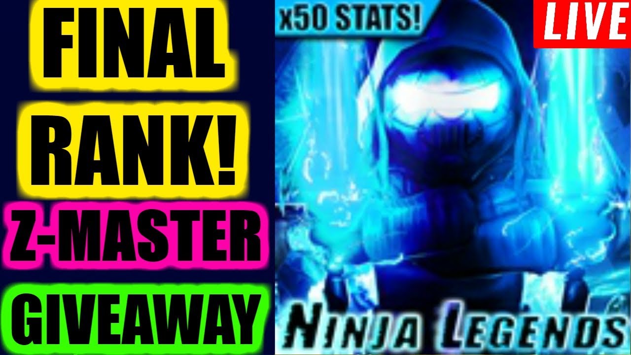 🔴⚡FINAL RANK!!!+Z-MASTER PETS GIVEAWAY!!!⚡(RobloX Ninja Legends)🔴 - YouTube