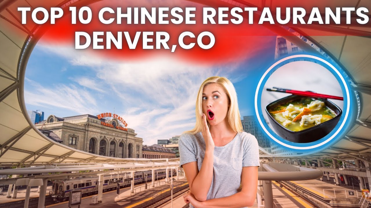 Mouth Watering Top Chinese Restaurants In Denver, CO - YouTube