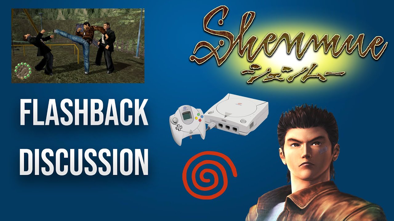 Shenmue (Dreamcast) Flashback discussion - YouTube