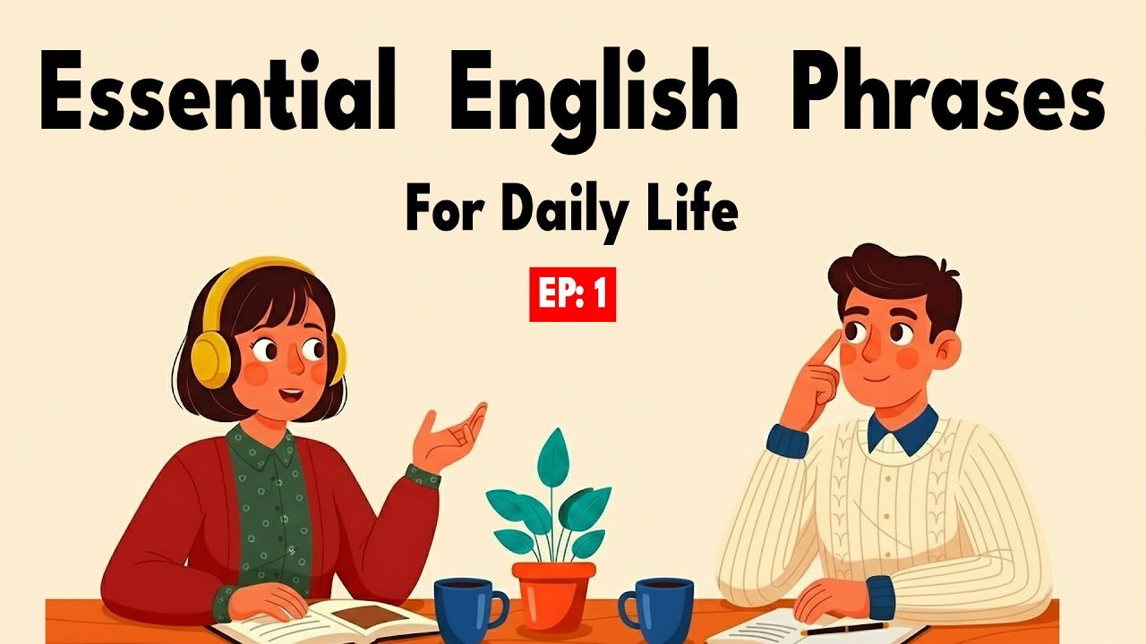 Essential English Phrases for Daily Life | Speak English Naturally ...