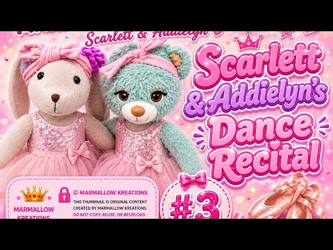 Marmallowkreations Scarlett& Addielyn Dance Recital  #3 #fun  #dance   #danceschool