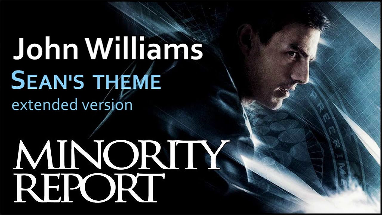 John Williams - MINORITY REPORT bo - Sean's theme & variations [HQ ...