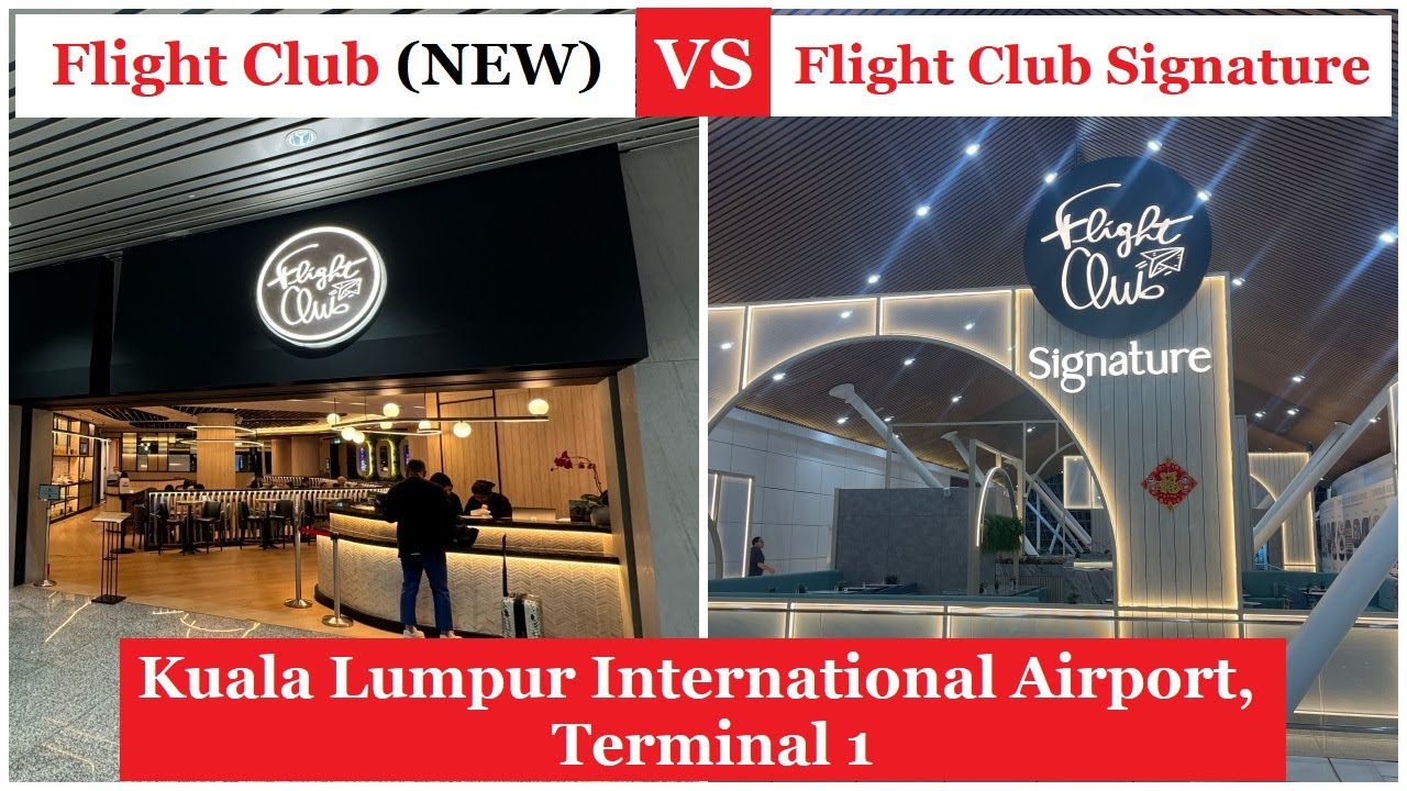 Flight Club VS Flight Club Signature - KLIA, Terminal 1 - YouTube