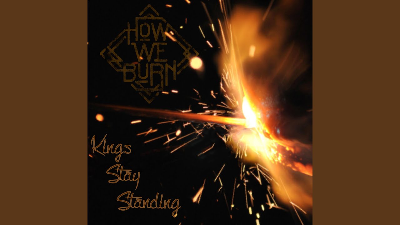 Kings Stay Standing - YouTube