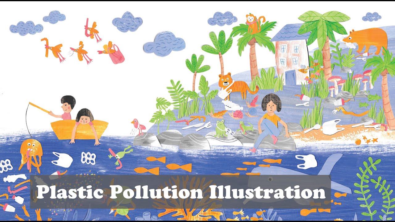 Plastic Pollution Illustration - Collage Illustration - YouTube