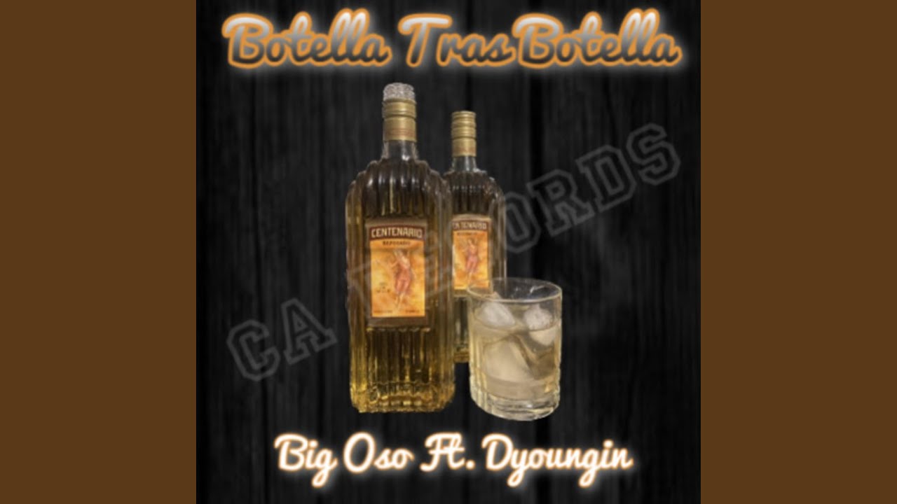 Botella Tras Botella (feat. Dyoungin) - YouTube