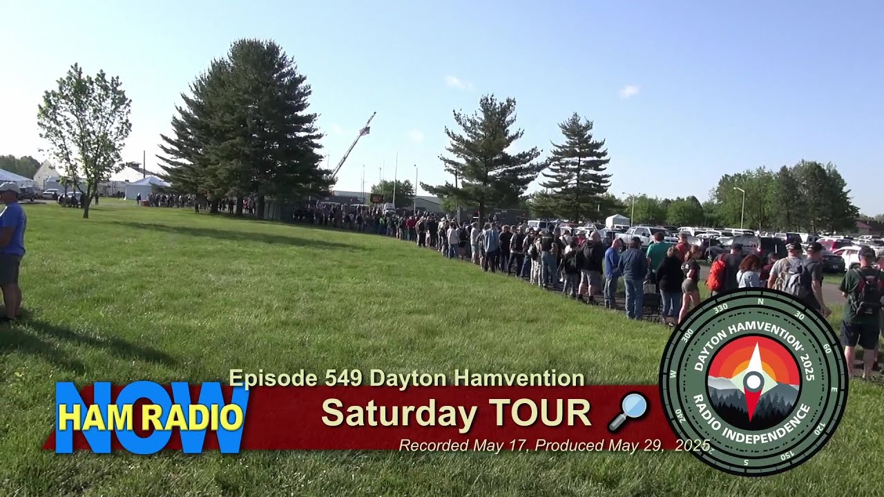 HRN 549: Dayton Hamvention 2025 SATURDAY/SUNDAY Tour🔎 - YouTube