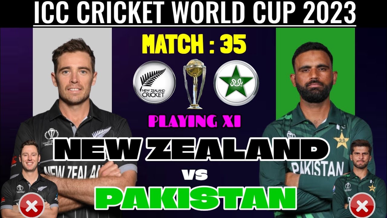 ICC Men Cricket World Cup 2023 | Match No- 35| New Zealand vs Pakistan ...