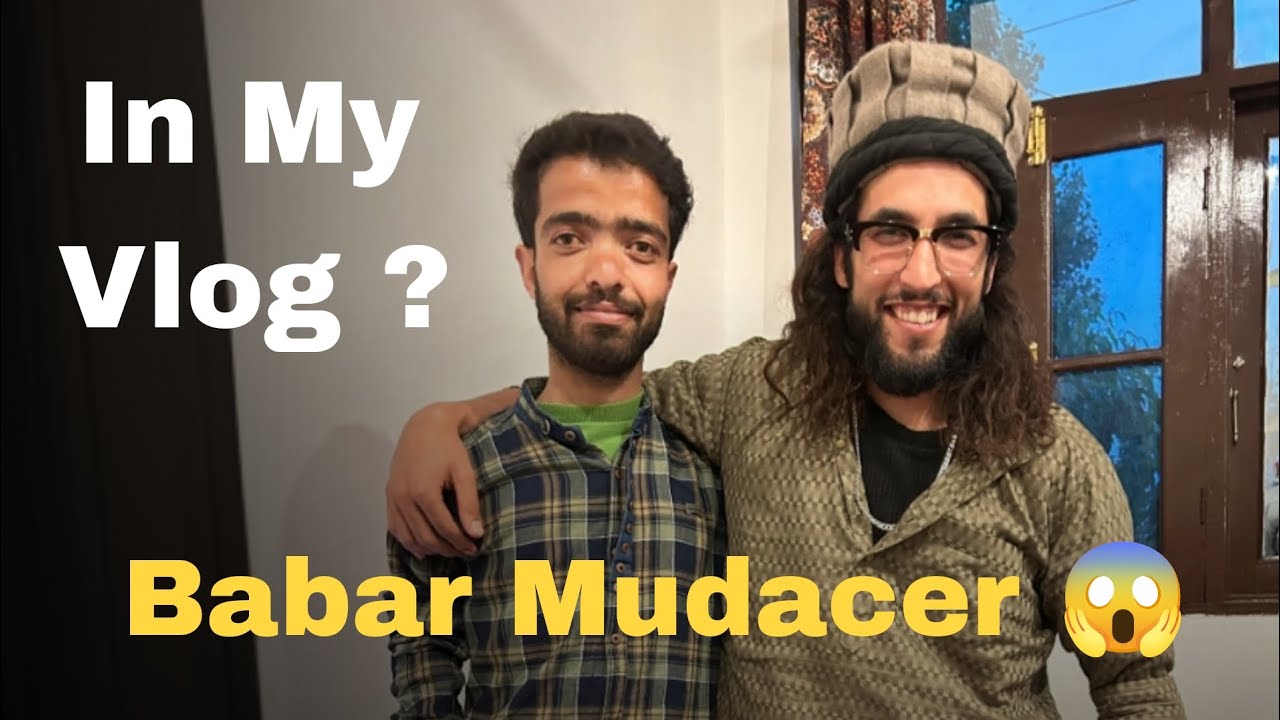 in my vlog 😱Babar Mudacer😱 @BaabarrMudacer - YouTube