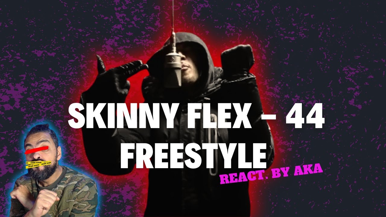 Skinny Flex 44 FREESTYLE ( Tiradera al Benny JR) REACT BY AKA - YouTube