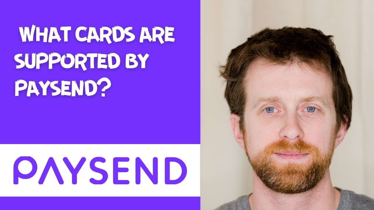 what cards are supported by paysend - YouTube