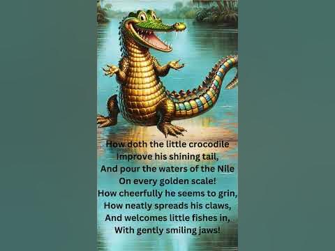 "The Crocodile" by Lewis Carroll - A Whimsical Poetry Reading #poetry # ...