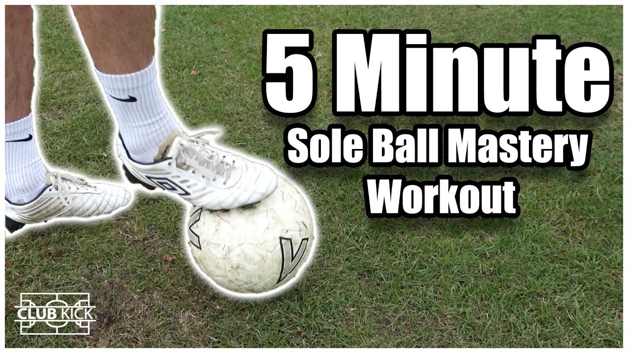 How To Master The Ball In Tight Spaces | 5 Minute Sole Ball Mastery ...