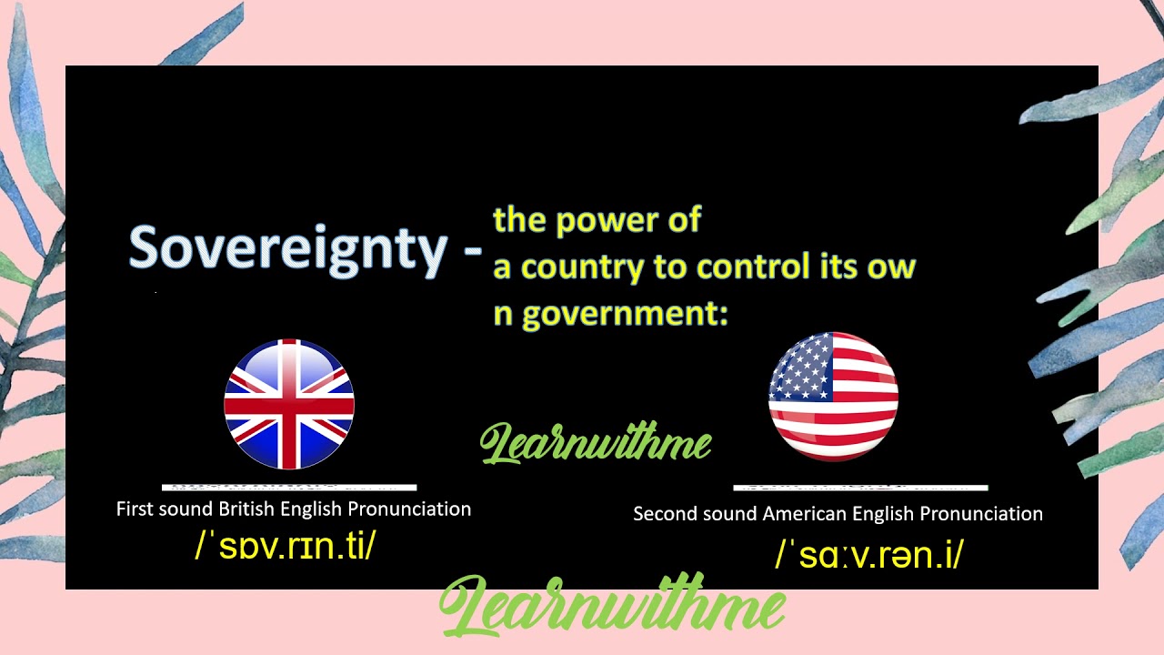 How to say sovereignty in American or British Pronunciation - YouTube
