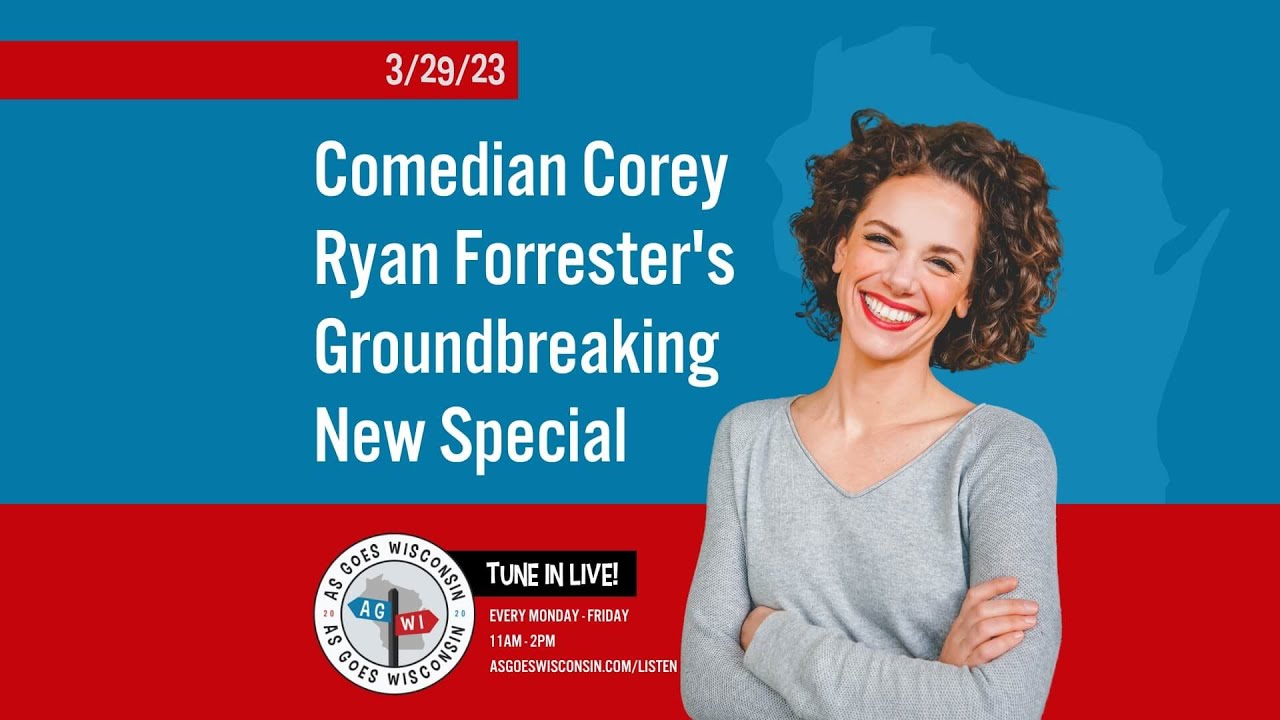 Guest: Comedian Corey Ryan Forrester | 3/29/23 | Hour 1 - YouTube