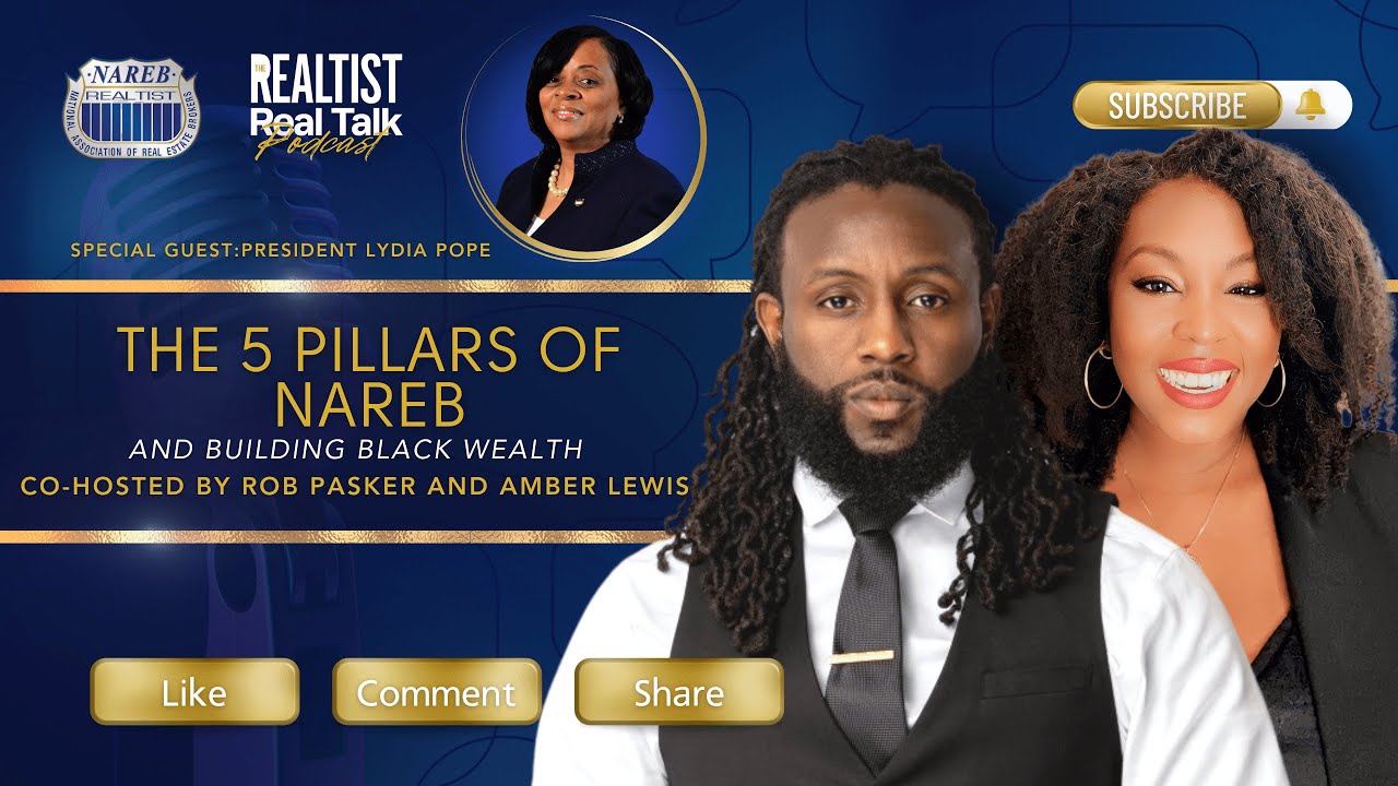 President Lydia Pope On The 5 Pillars of NAREB and Building Black ...