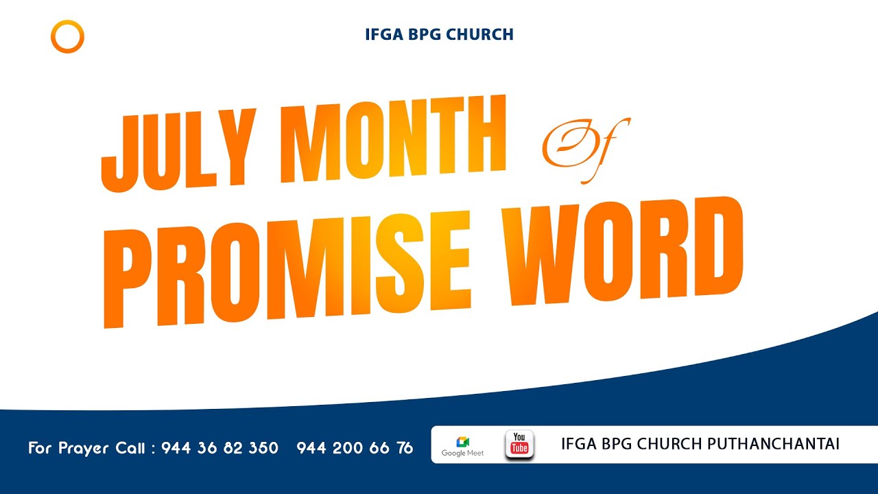 IFGA BPG CHURCH July Month Promise Word - YouTube
