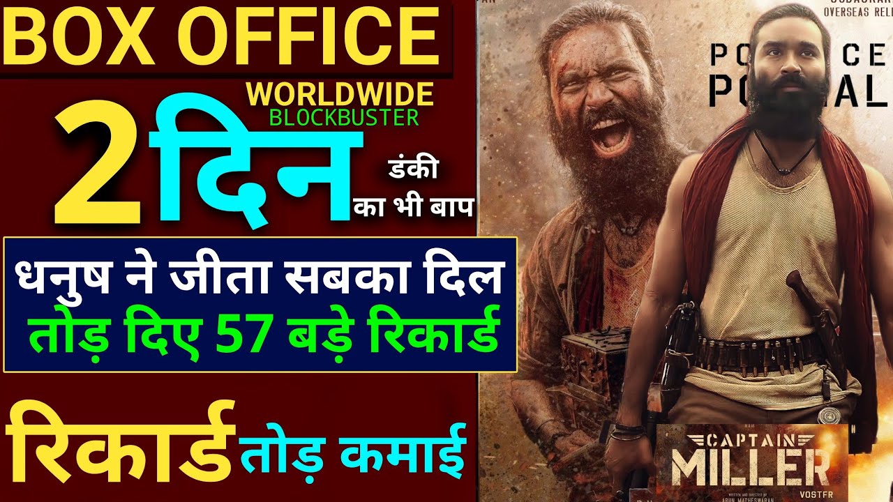 Captain Miller Box office collection,Captain Miller Hindi, Dhanush ...