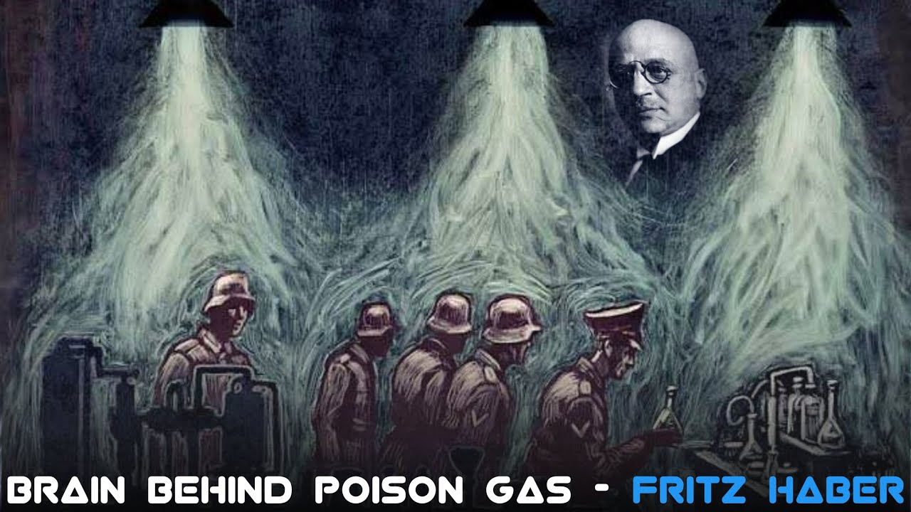 The Brain behind poison gas- Fritz Haber - YouTube