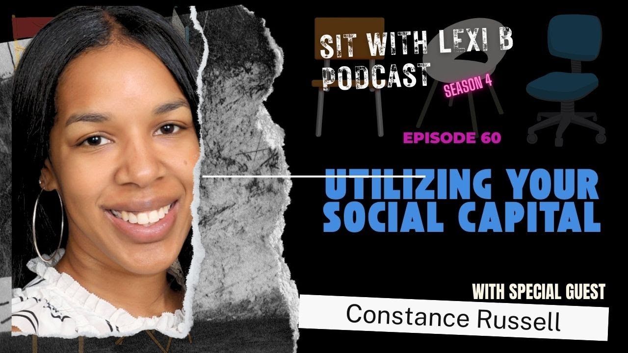 Utilizing Your Social Capital with Constance Russell (e60) - YouTube