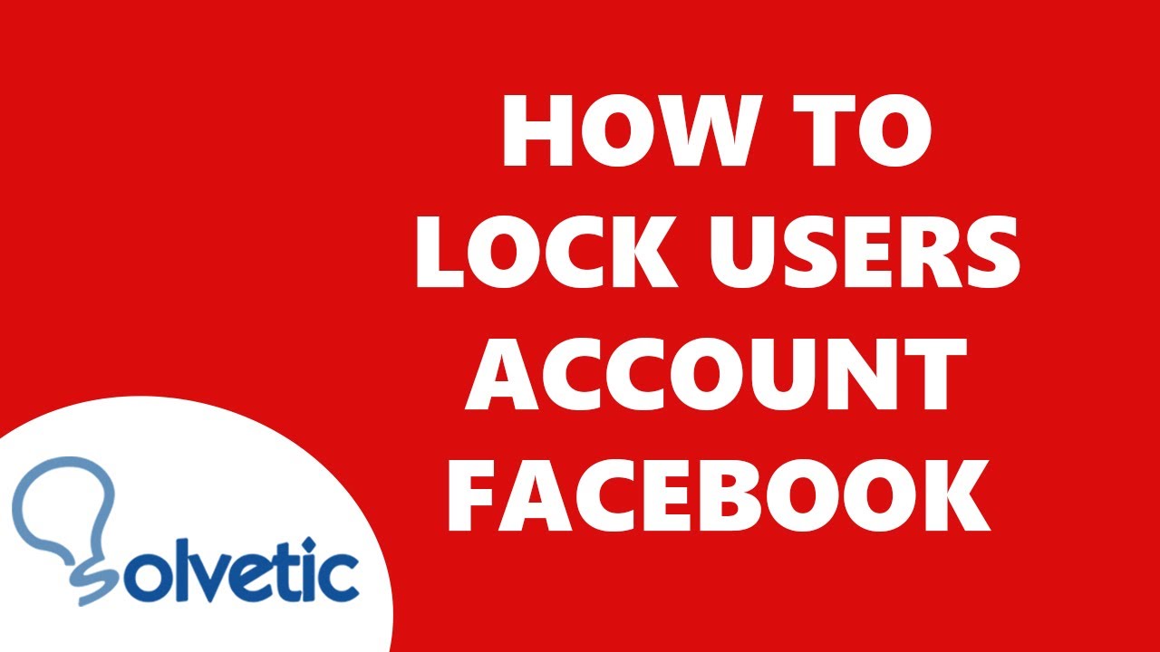 How to Lock Other Users Account Facebook - YouTube