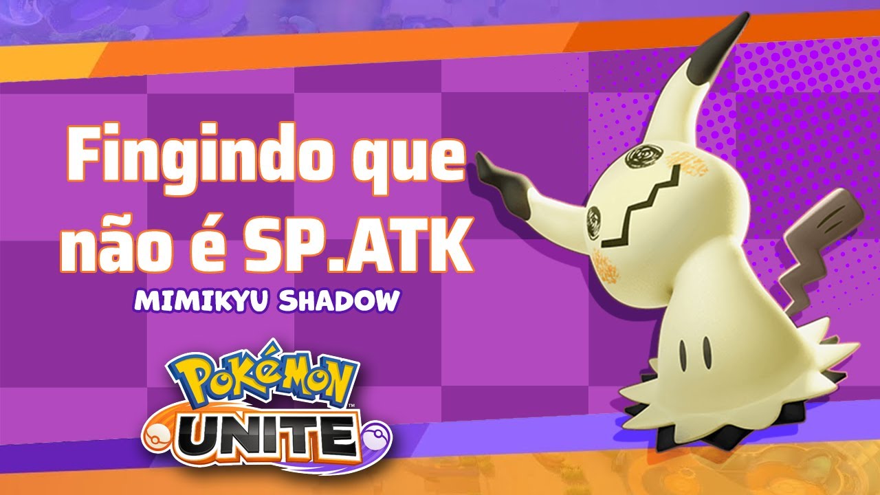 Mimikyu Shadow - testando build ATK | Pokémon UNITE - YouTube