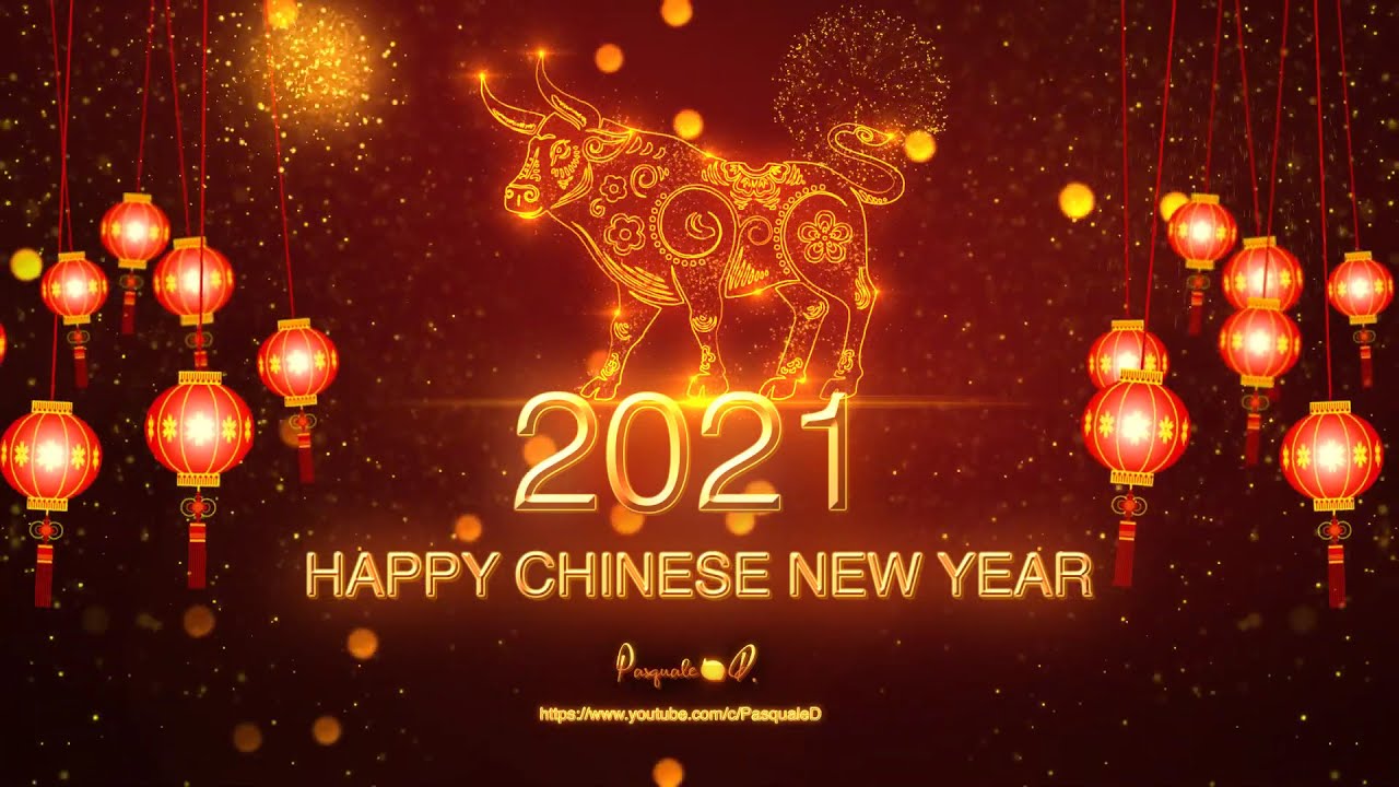 Capodanno cinese 2021 - Happy Chinese New Year - - YouTube