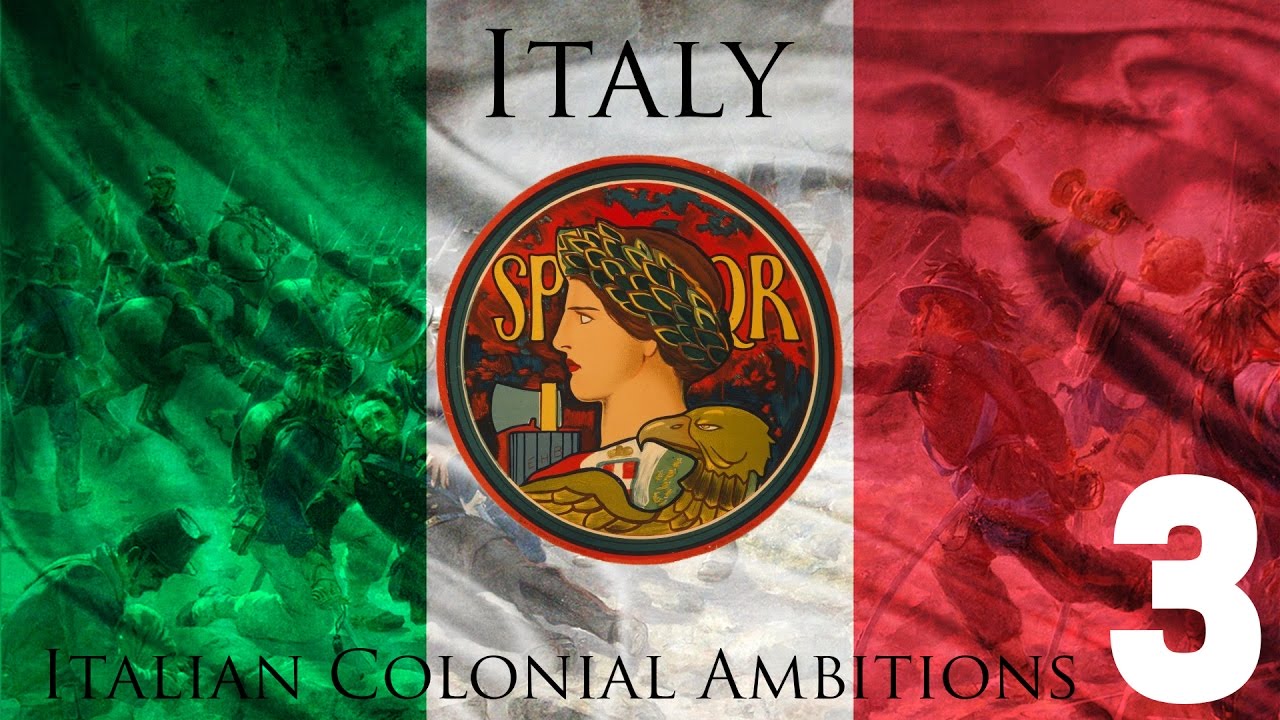 Victoria II - Italy 3 "Italian Colonial Ambitions" - YouTube