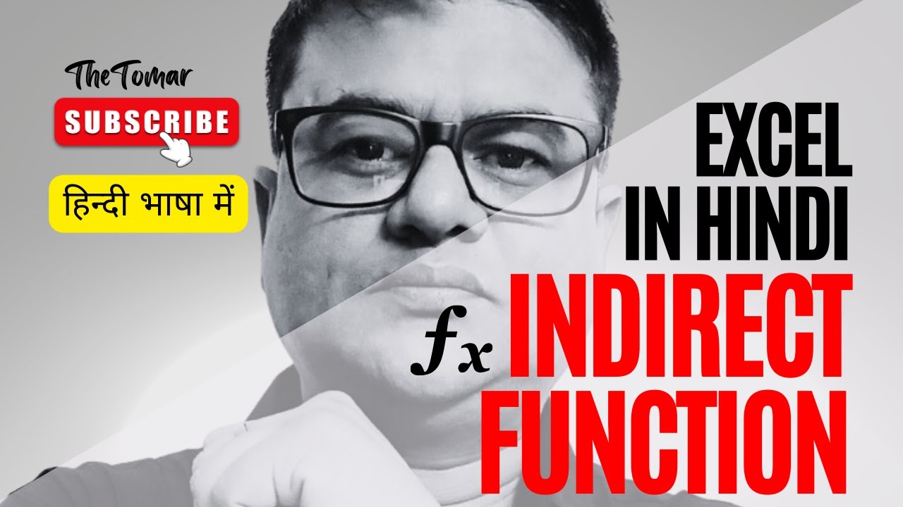 🔄 Excel INDIRECT Function and Real-time Usage in Hindi | TheTomar Tutorial 📊 - YouTube