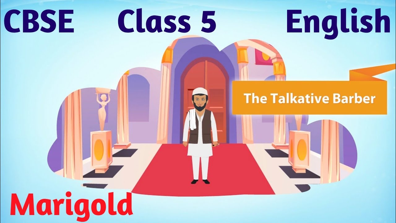 CBSE Class 5 English Unit 6 | The Talkative Barber | Class 5 English ...