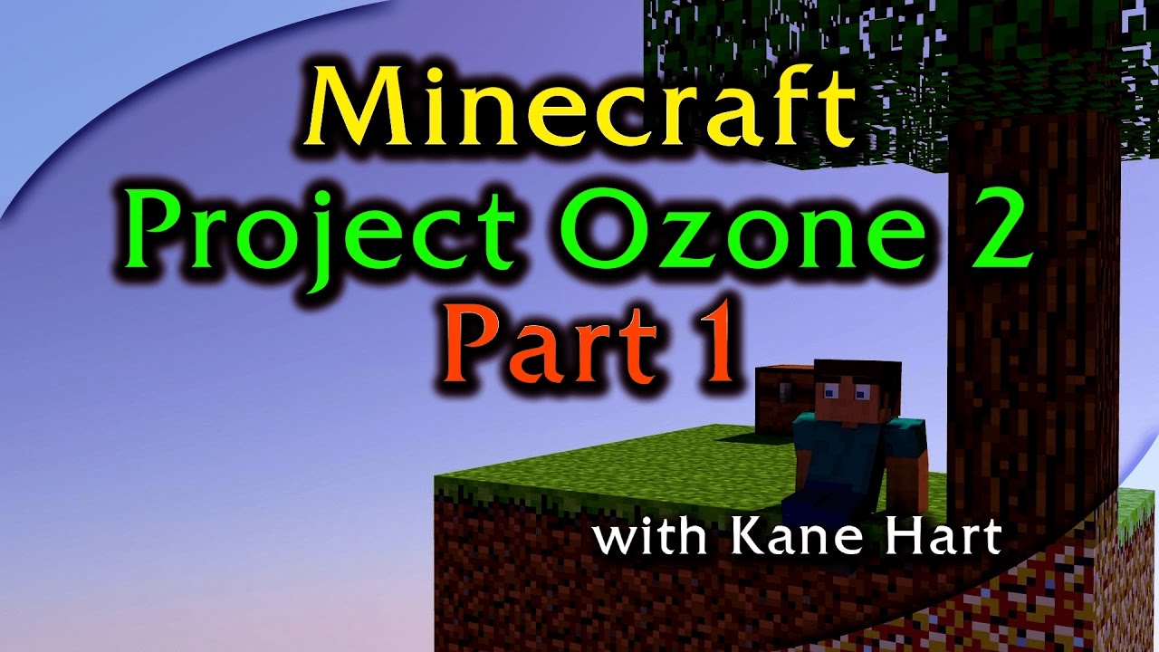 Project Ozone 2: Reloaded - Titan Mode - Part 1 - Tree Farm, Silkworm ...