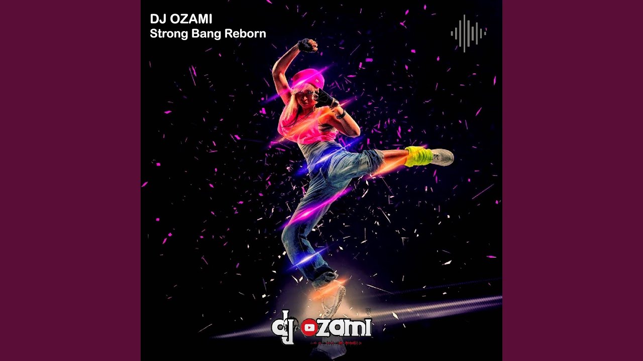 DJ STRONG BANG REBORN INS - YouTube Music