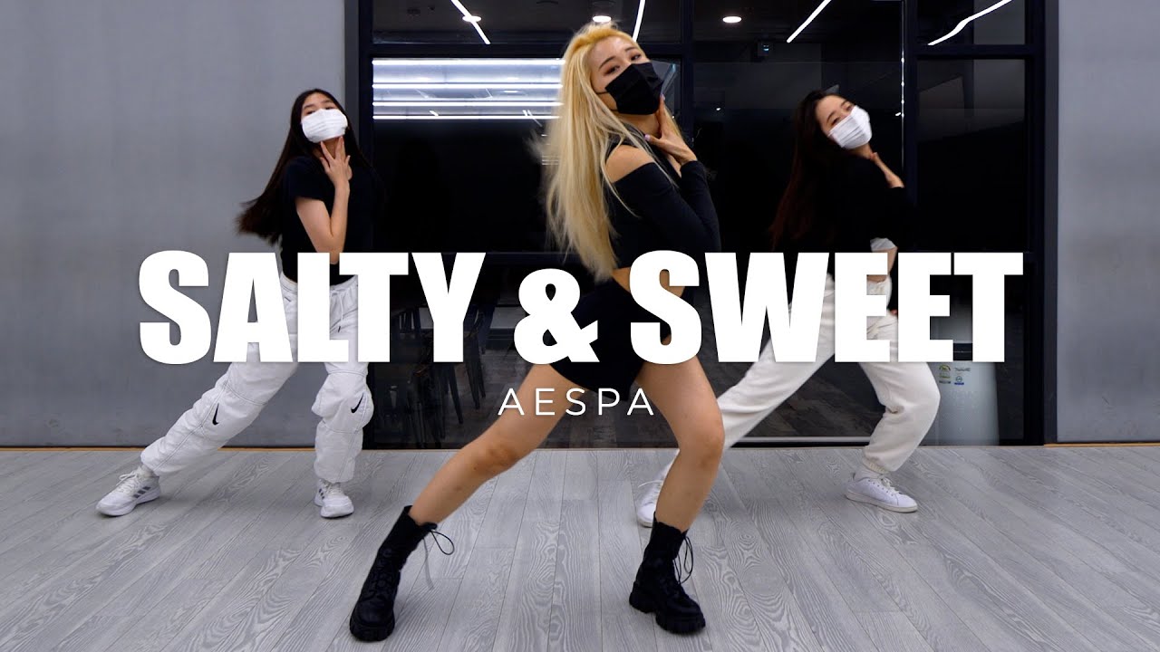 aespa 에스파 'Salty & Sweet' Dance Practice - YouTube