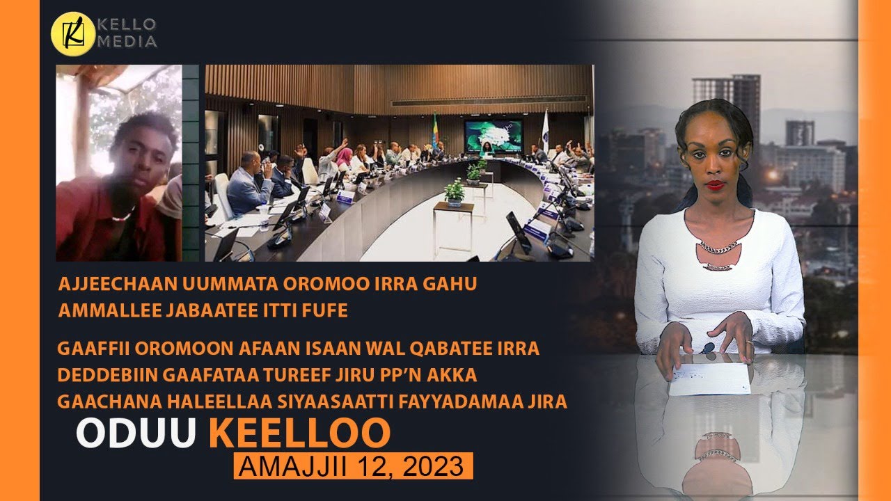 ODUU KEELLOO | KELLO MEDIA (Amajji 12, 2023) - YouTube