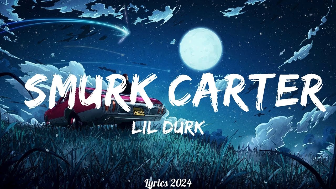 Lil Durk - Smurk Carter (Lyrics) || Music Kylie - YouTube