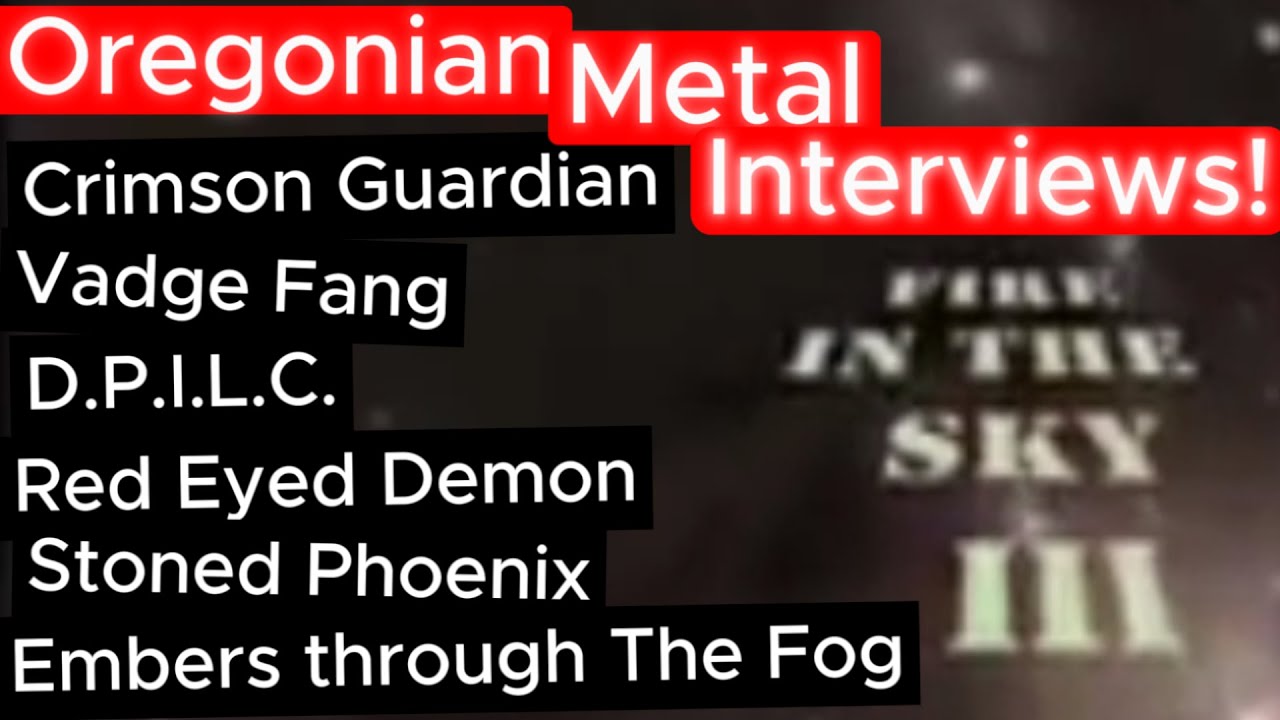 Intro @ Fire In The Sky 3 -- Festival footage and 6 Oregon Metal bands ...