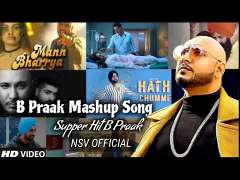 B_praak mashup x song remix & bekaup  [ NSV OFFICIAL ] 2020