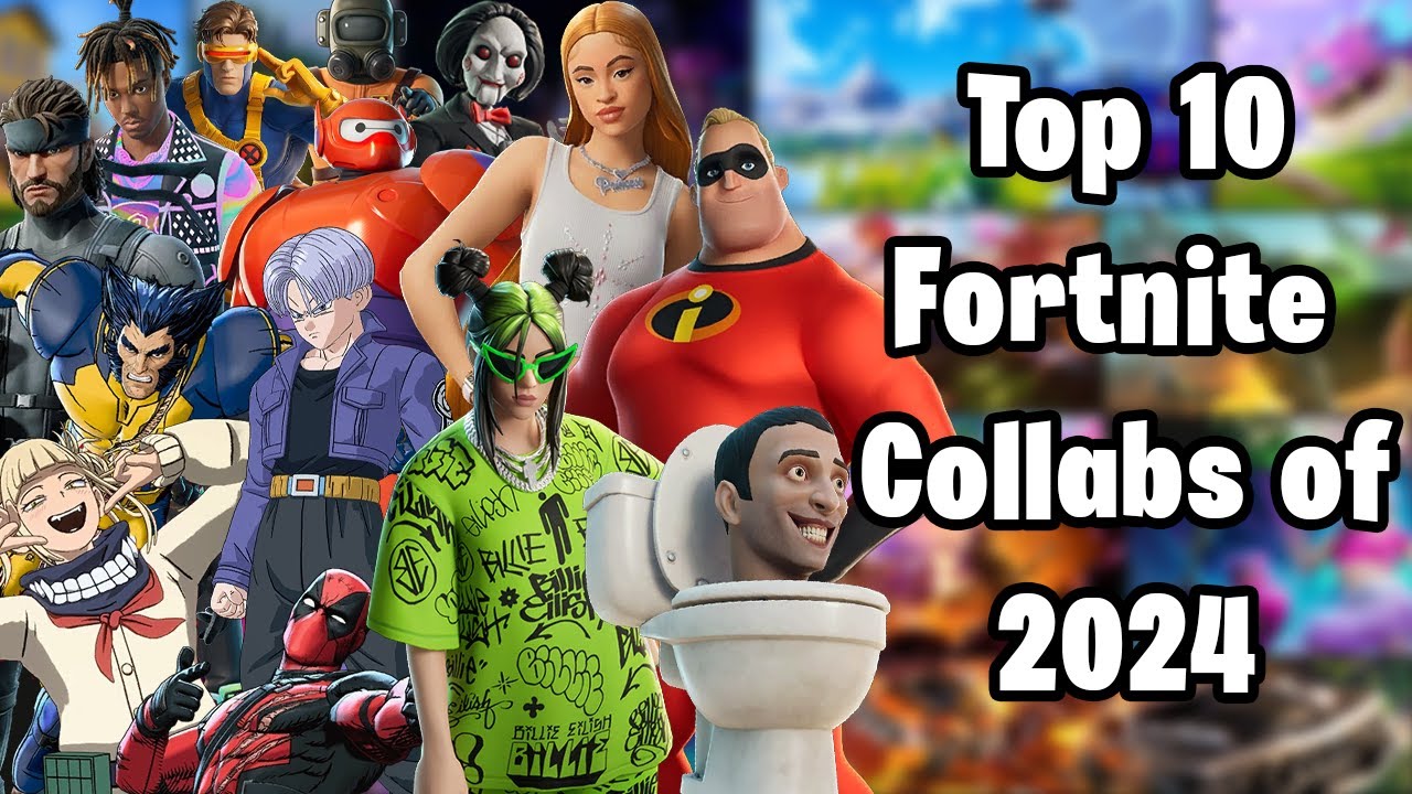 Top 10 BEST Fortnite Collabs of 2024 - YouTube