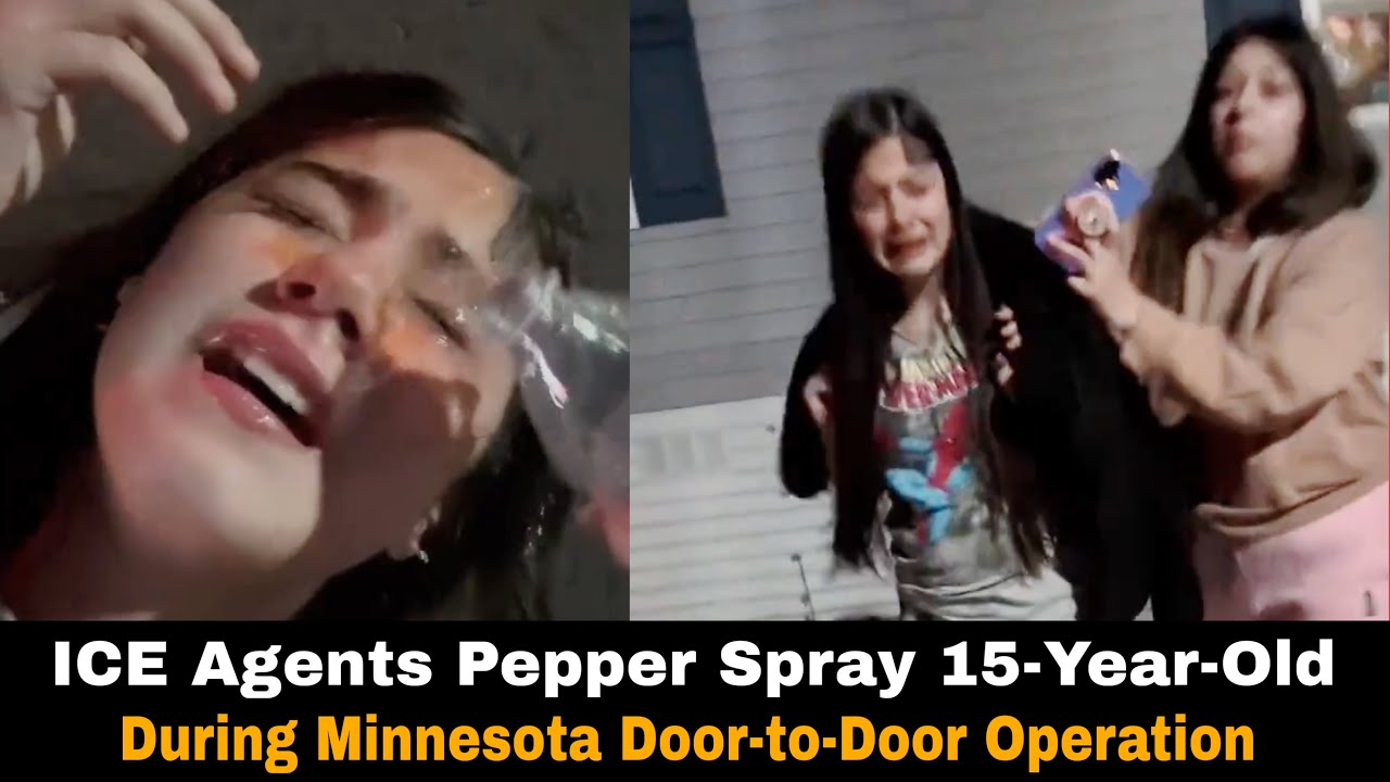 ICE in Minnesota pepper sprayed a 15 year old girl during a door to ...
