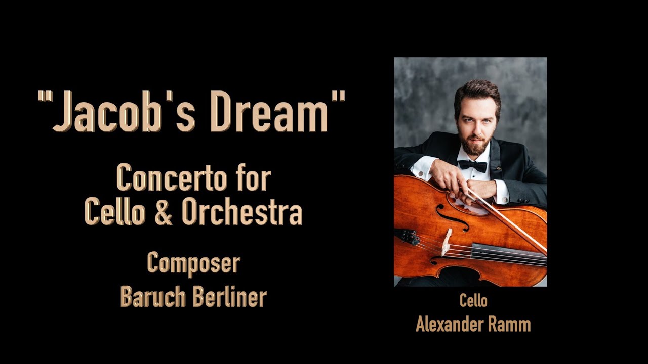 Promo Baruch Berliner's "Jacob's Dream" Ft. Cellist Alexander Ramm ...